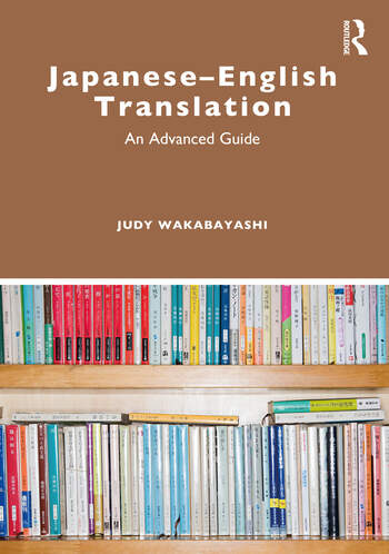 Book Announcement: Japanese–English Translation: An Advanced Guide ...